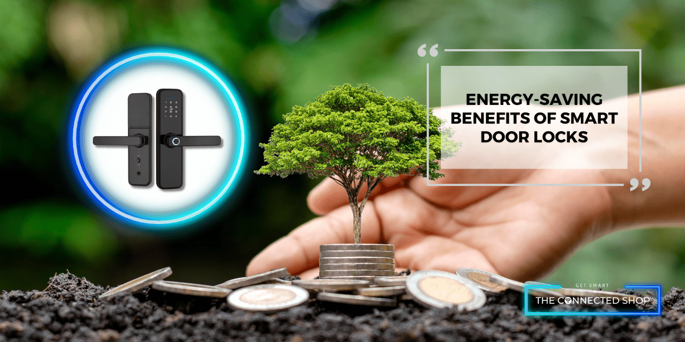 Eco-Friendly Innovation: The Role of Smart Door Locks in Energy Conser