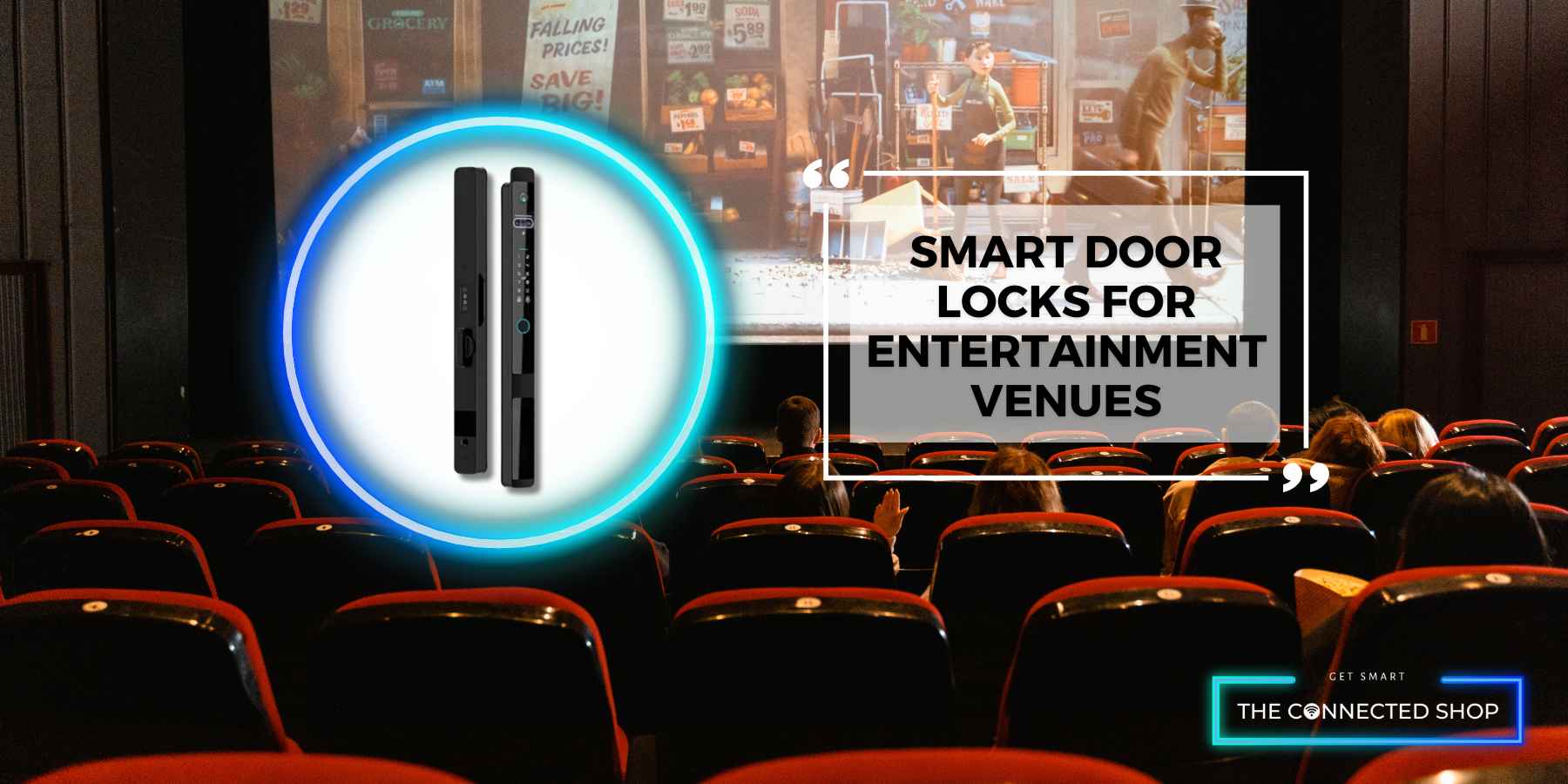 Enhancing Audience Safety: The Role of Smart Door Locks in Entertainme