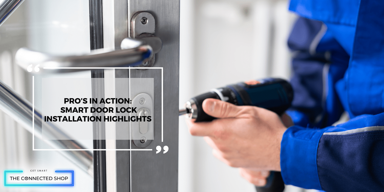 From Vision to Reality: Highlights of Our Smart Door Lock Installation