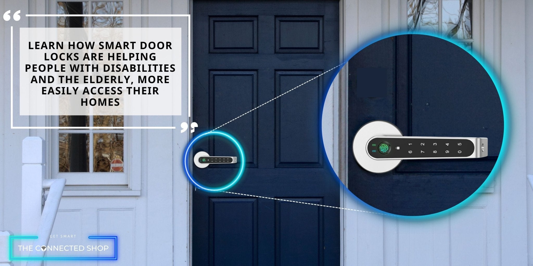 How Smart Door Locks are Improving Business and Home Accessibility for