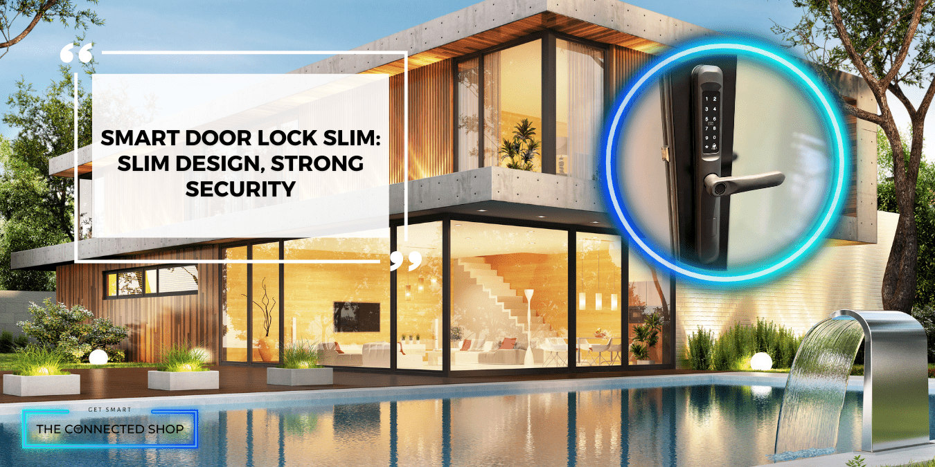 Smart Door Lock Slim: The Perfect Balance of Security and Minimalist D