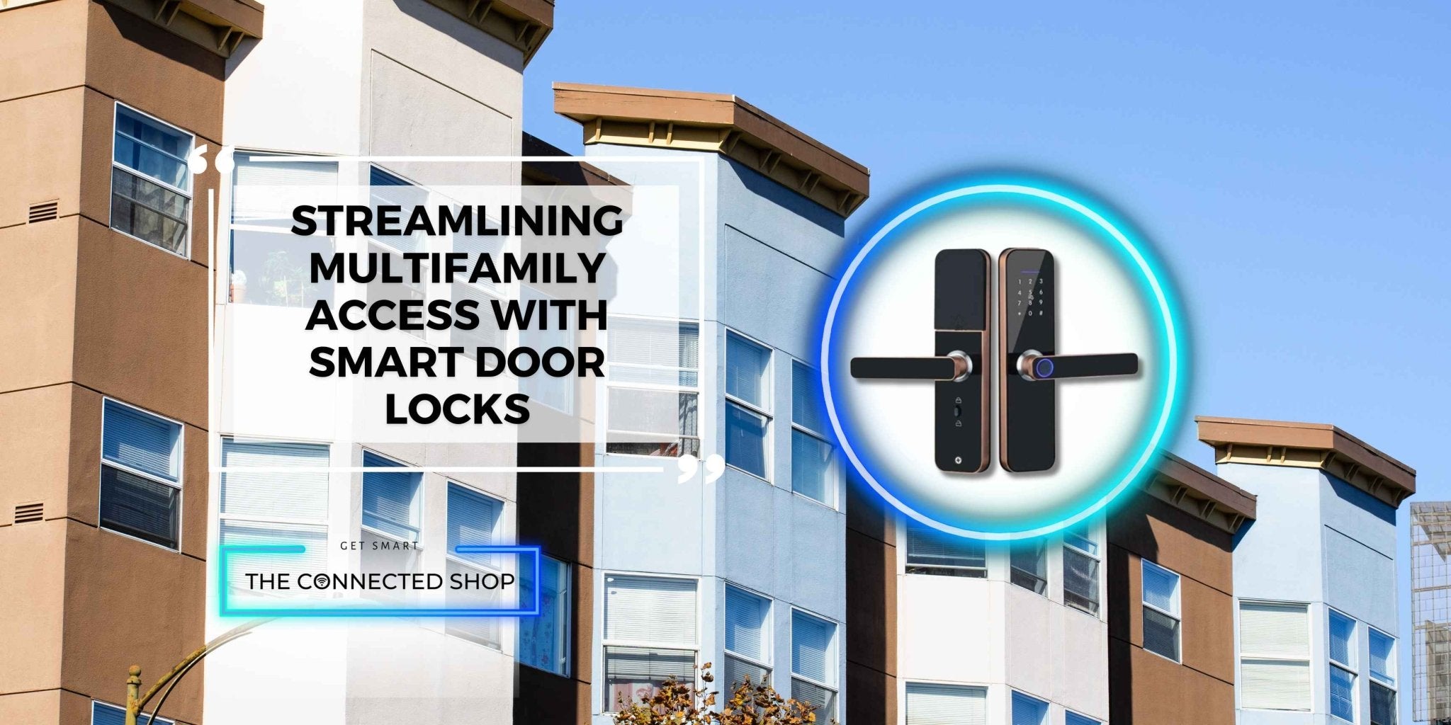 Streamlining Access in Multifamily Buildings: The Power of Smart Door