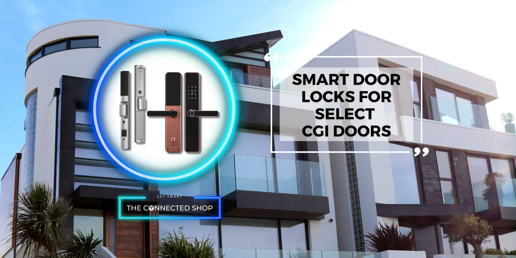 The Perfect Match: How Smart Door Locks Are Upgrading CGI Doors