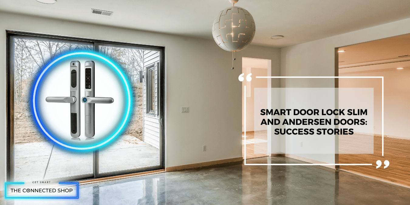 Transforming Andersen Sliding Doors with the Versatile Smart Door Lock